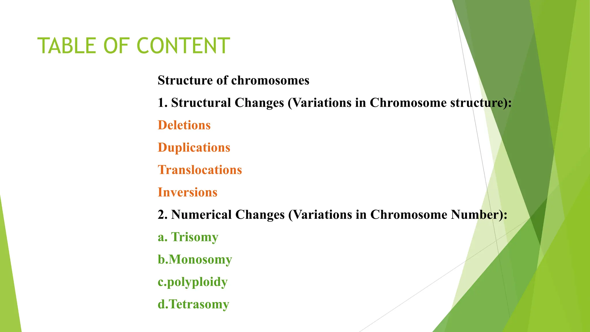 Structural and numerical variations in chromosomes and their ...