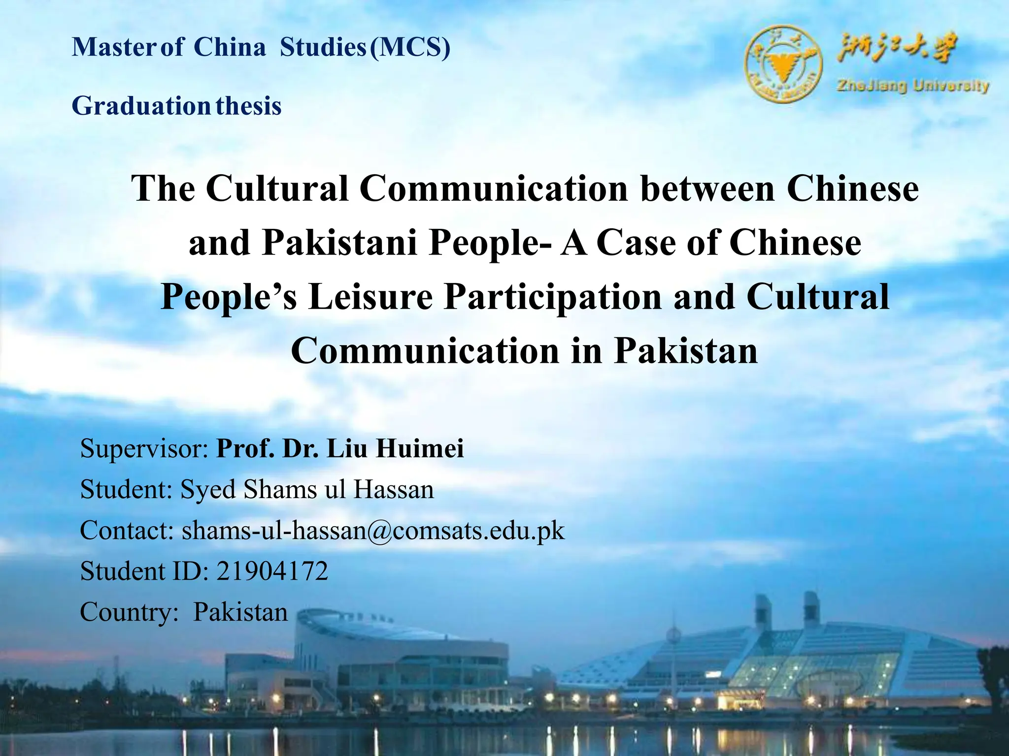 The Cultural Communication between Chinese and Pakistani People- A Case ...