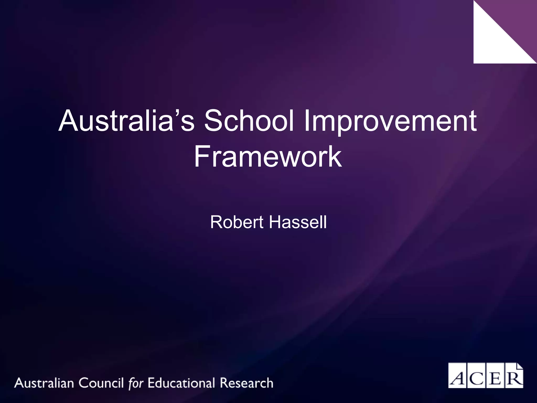 Australia’s School Improvement Framework | PPT