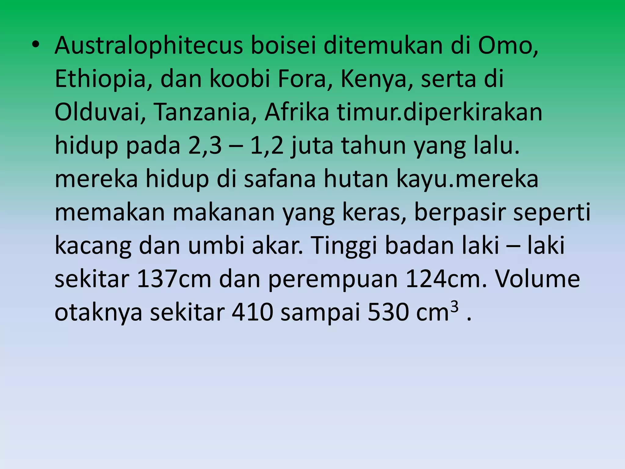 Manusia Purba Di Dunia ( Australopithecus Africanus, Robustus, Boisei ) | PPTX