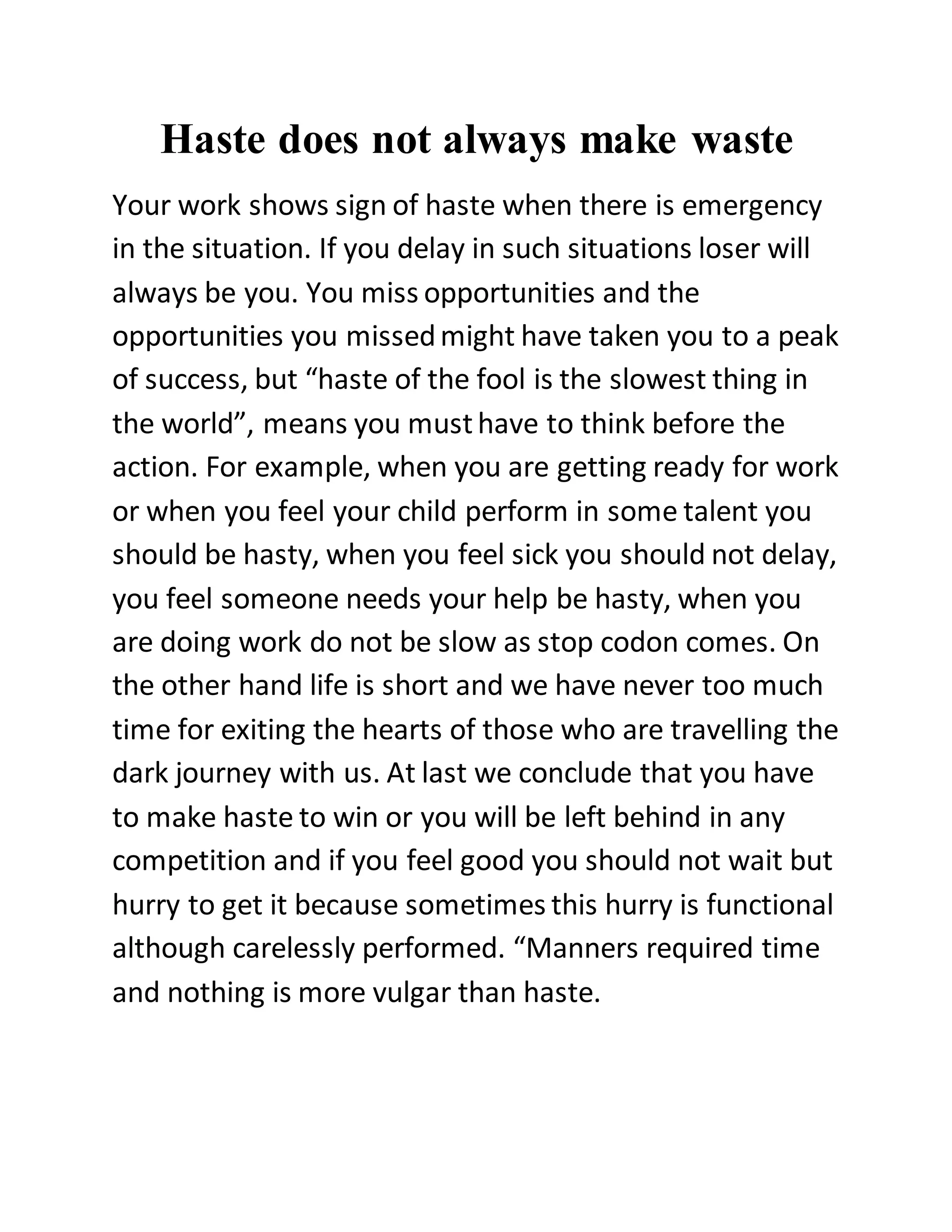 Haste does not always make waste | DOCX