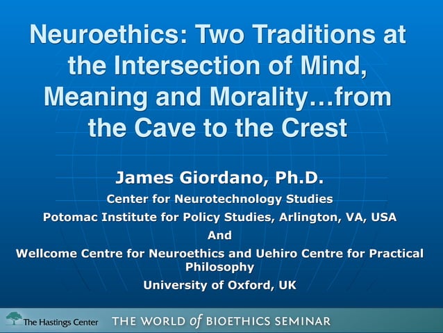Neuroethics: Two traditions at the intersection of mind, meaning, and ...