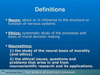 Neuroethics: Two traditions at the intersection of mind, meaning, and ...