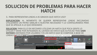 Presentación de Hatch en el Programa de AutoCAD 2023-COMANDO HATCH | PPTX