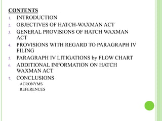 Hatch waxman act and paragraph iv litigations | PPTX