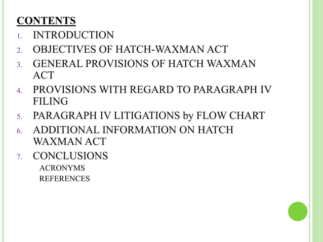 Hatch waxman act and paragraph iv litigations | PPTX