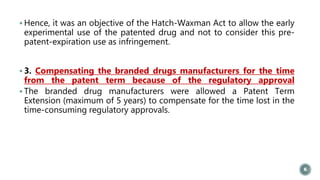 Hatch waxman act my ppt | PPTX