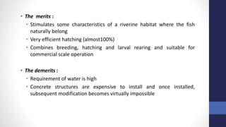 Hatcheries advances in design and construction | PPTX