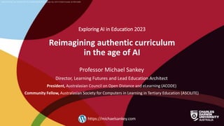 Reimagining authentic curriculum in the age of AI | PPT