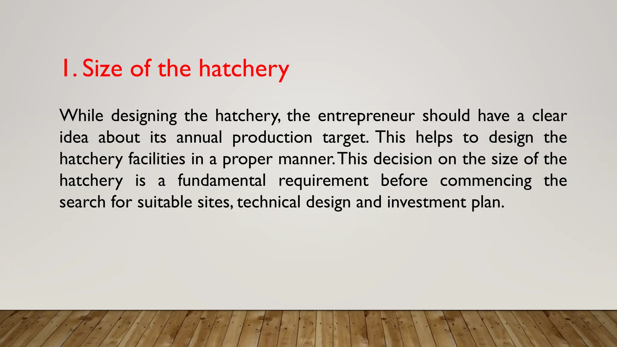 Fishs HATCHERY MANAGEMENT 1 LECTURE.pptx