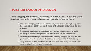 Fishs HATCHERY MANAGEMENT 1 LECTURE.pptx