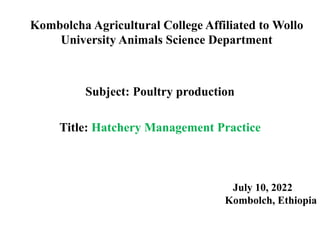 Hatchery Management Practices.pptx