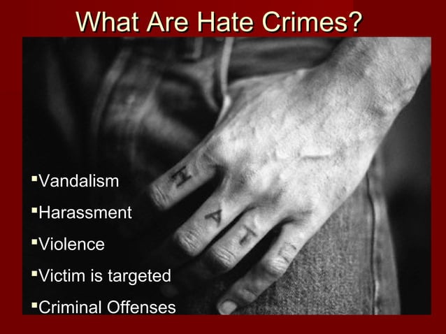 Hate Crimes On Campus | PPT | Debated Sensitive Social Issues ...