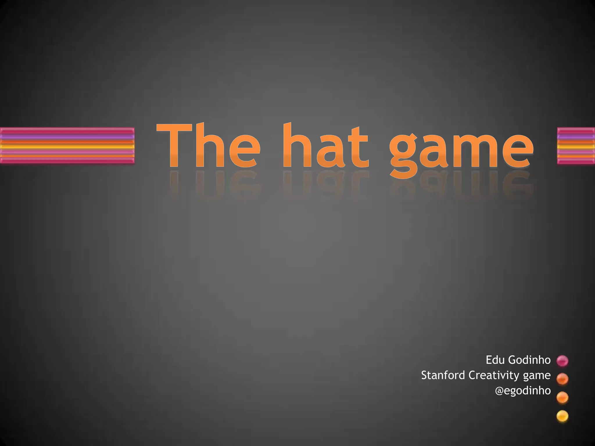 The Hat Game | PPTX