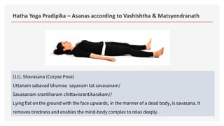 Hatha yoga pradipika – asanas according to vashishtha | PDF