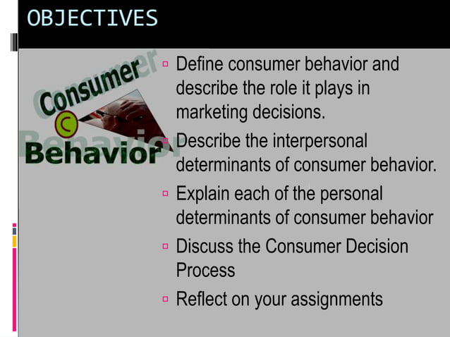 Chapter 3- Consumer Behavior | PPTX | Business and Finance