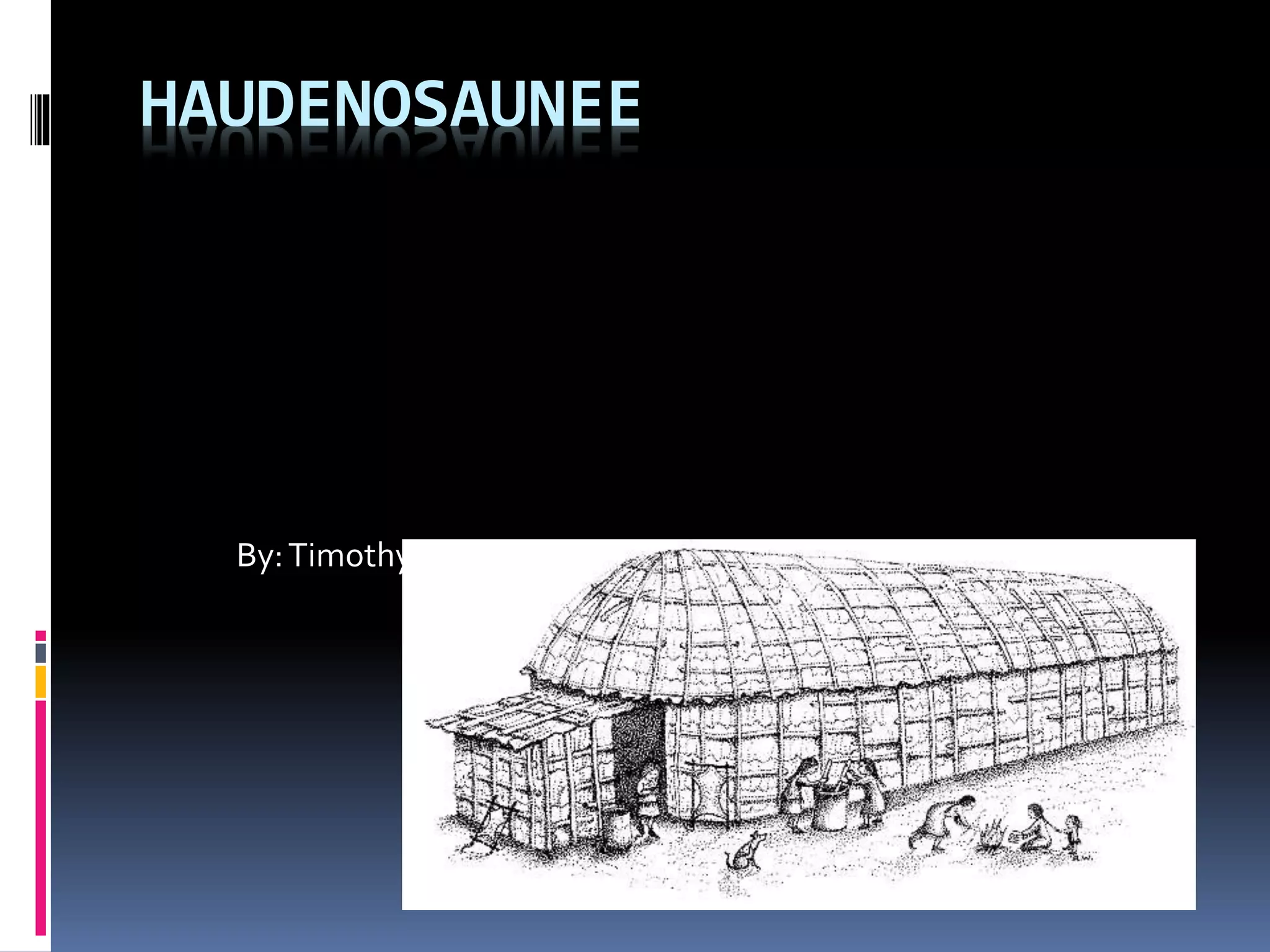Haudenosaunee timothy klug | PPTX
