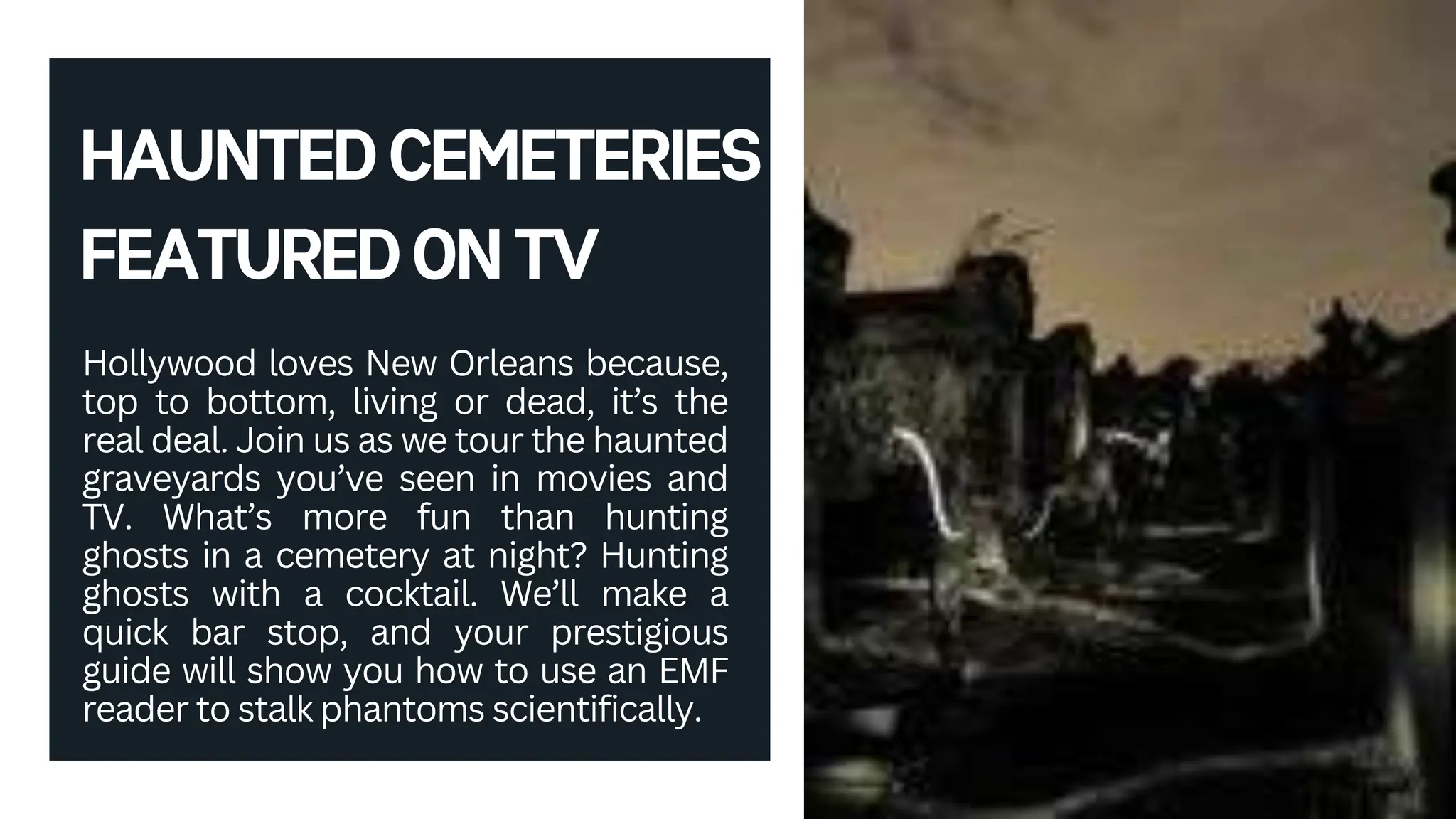 Haunted Cemetery tour is an above-ground cemetery | PPTX