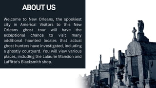 Haunted Cemetery tour is an above-ground cemetery | PPTX