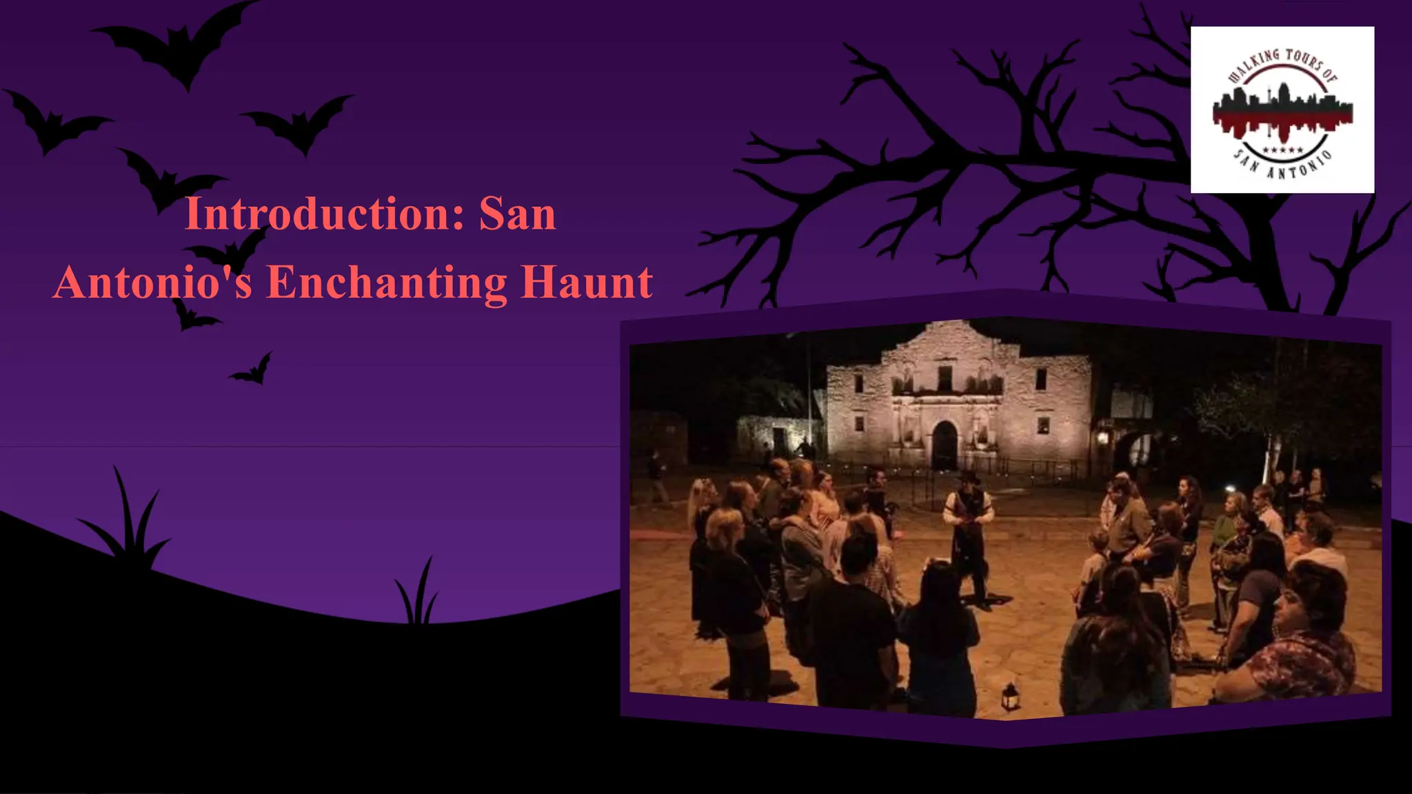 Haunted History San Antonio's Must-Experience Ghost Tours Revealed | PPTX