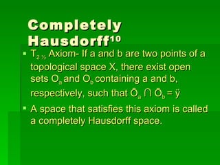 Hausdorff and Non-Hausdorff Spaces | PPT