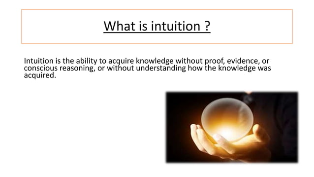 Power of intuition | PPTX | Science
