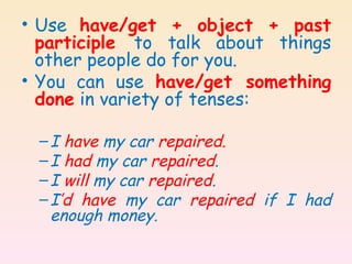 have-causative-grammar.pptttttttttttttttttttttttttttttt | PPT