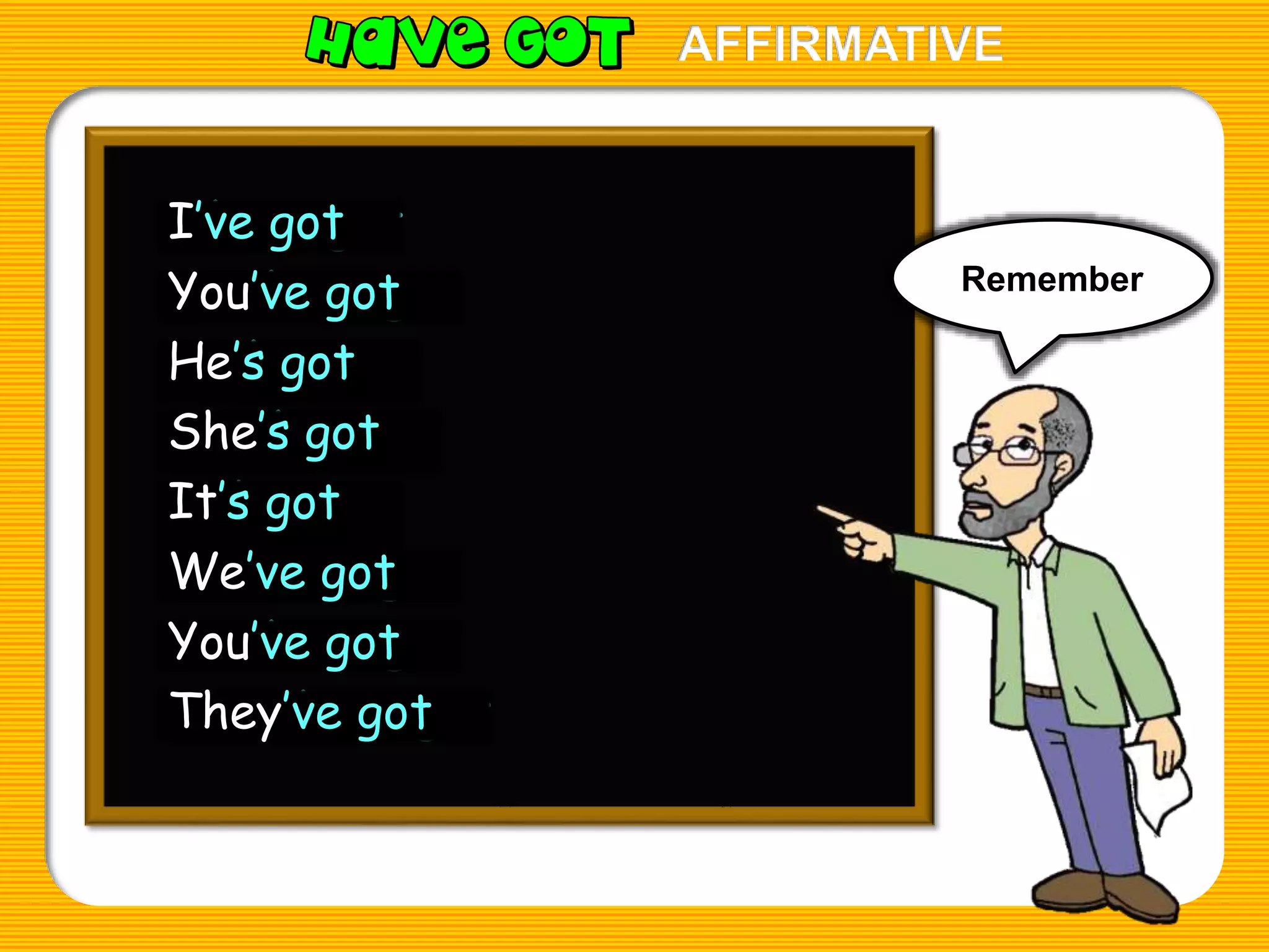 HAVE GOT | PPTX