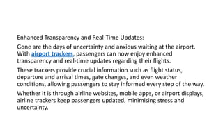 Have Airline Trackers Revolutionised Flyer Experience | PPT