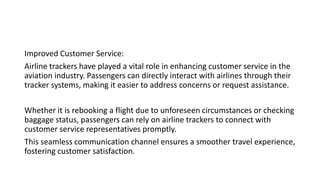 Have Airline Trackers Revolutionised Flyer Experience | PPT