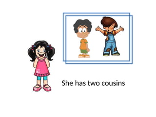 have and has, present, verb, conjugation | PPTX