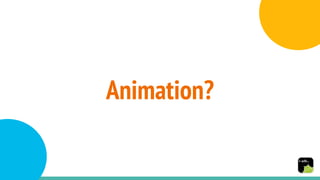 Have fun with animation | PPT