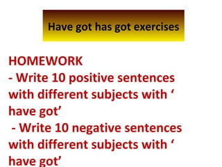 Have got | PPT
