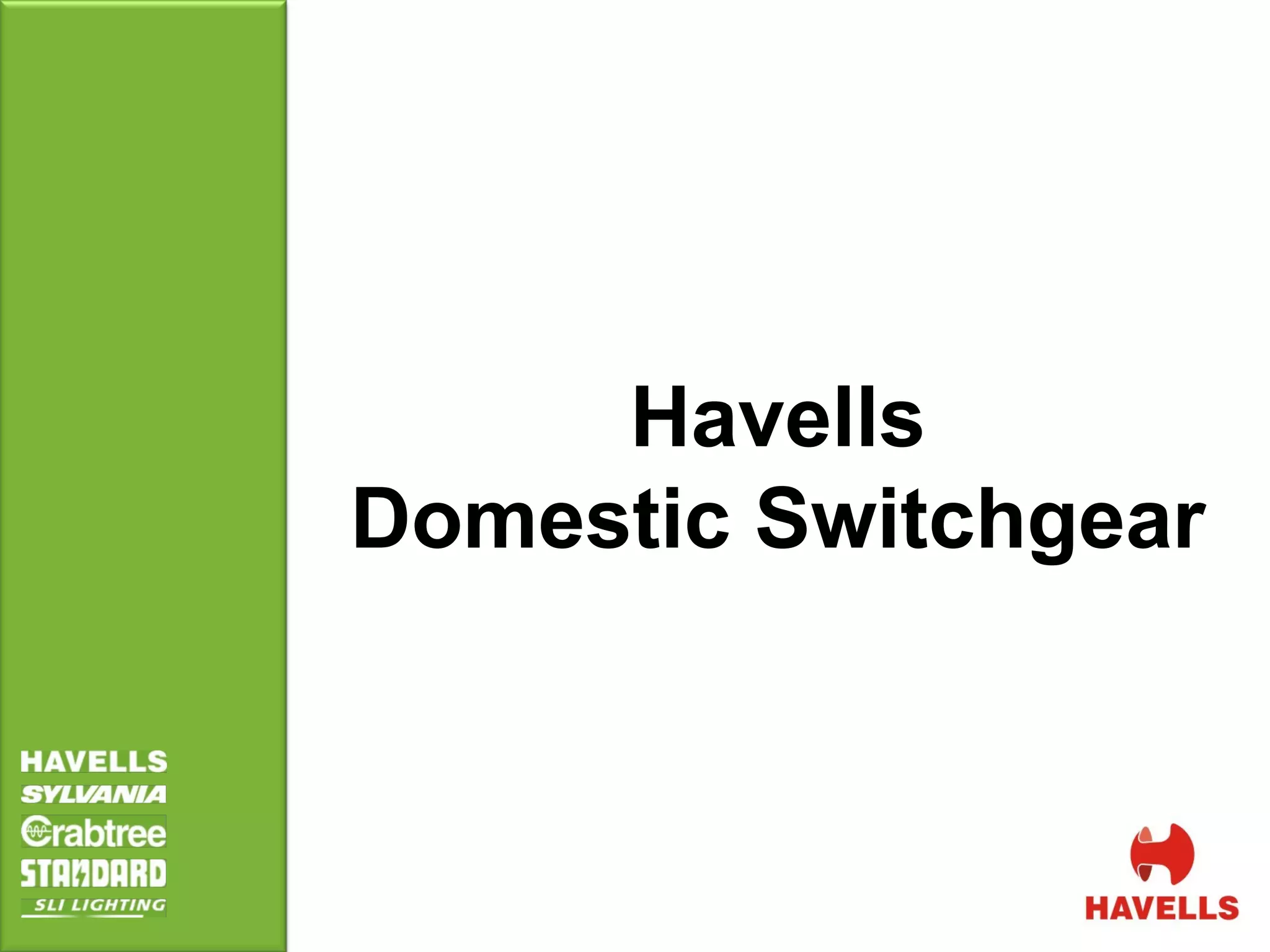 Havells Domestic Switchgear Presentation | PPT