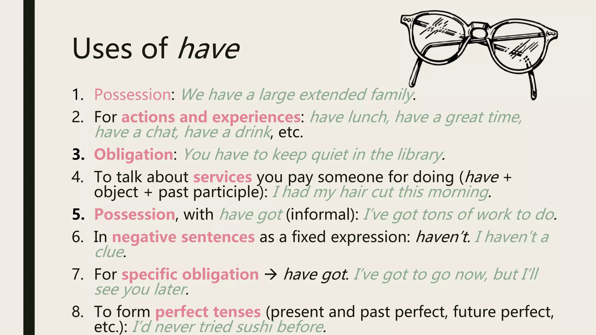 Have: main verb or auxiliary verb | PPTX