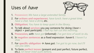 Have: main verb or auxiliary verb | PPTX