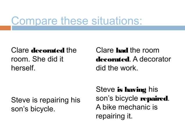 Have something done | PPT