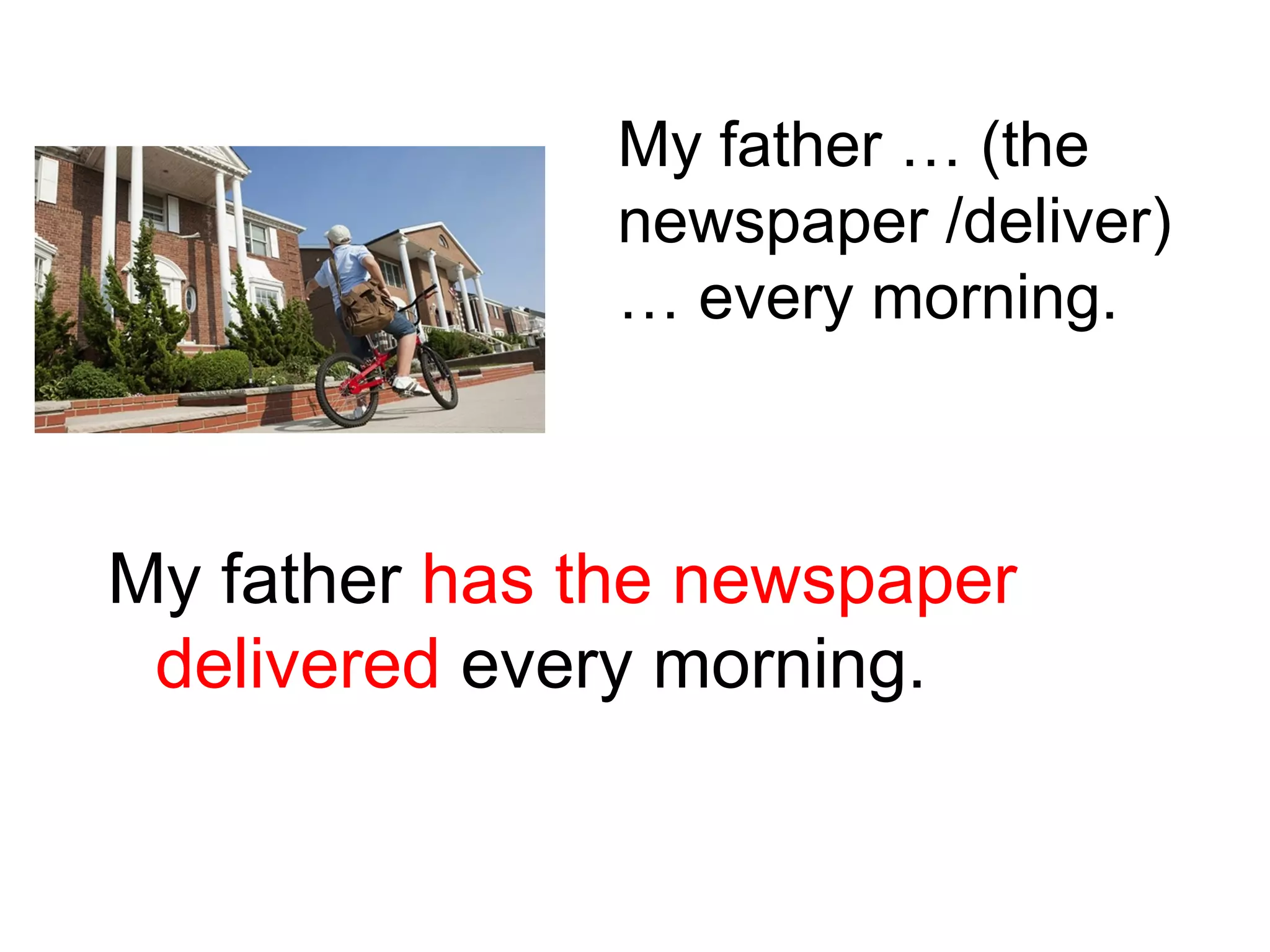 Have sthg done | PPT