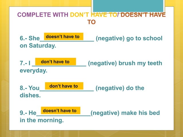Have to has to : don't have to - doesn't have to. | PPTX