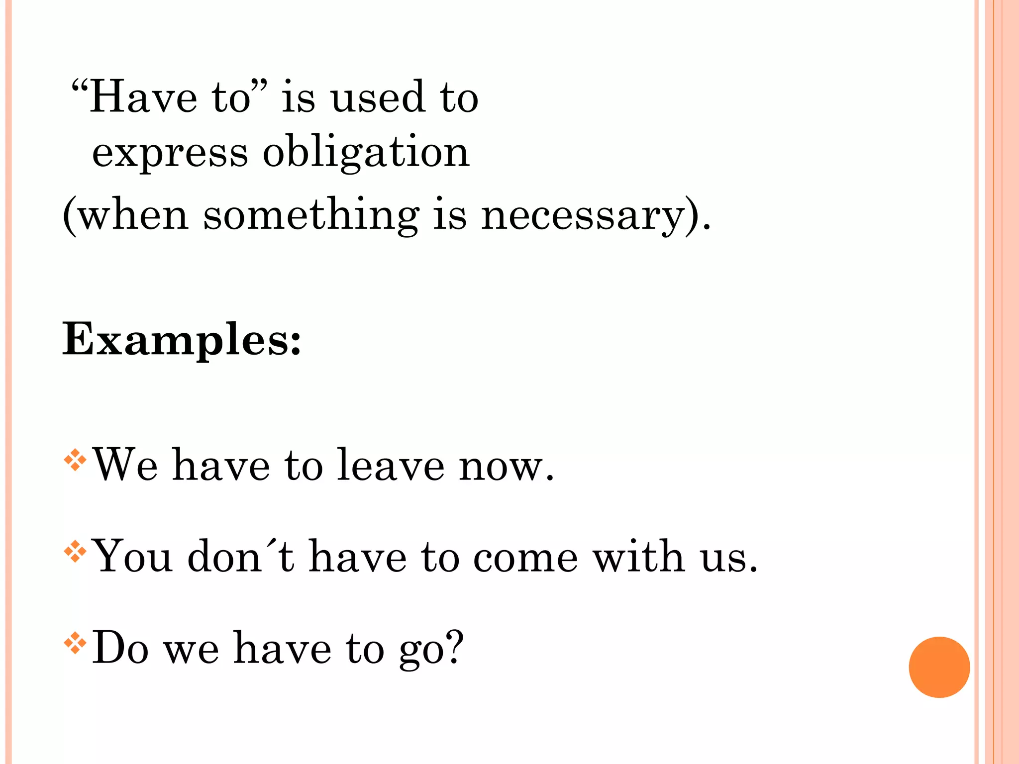 Have to and has to | PPT