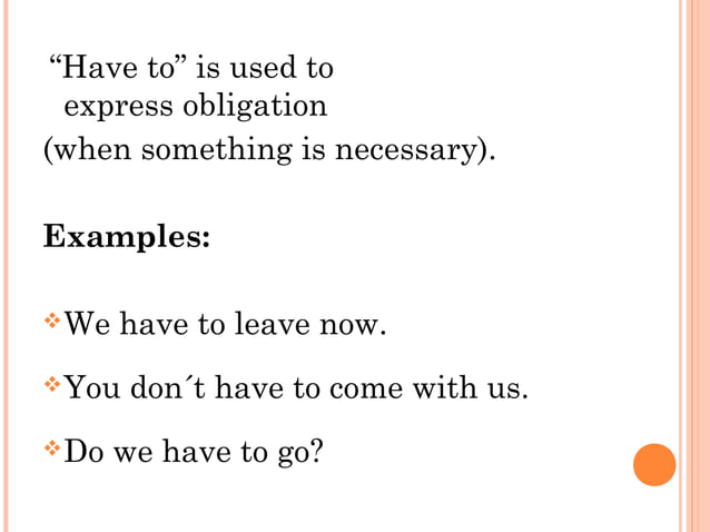 Have to and has to | PPT