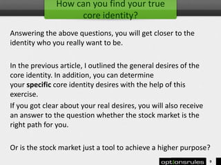 Have you already identified the desires of your core identity: | PPT