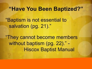Have You Been Baptized Ppt