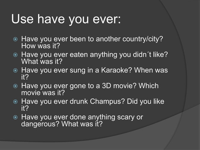 Have you ever | PPT | Free Download