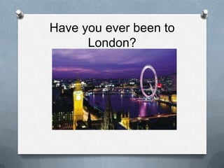 Have you ever | PPTX