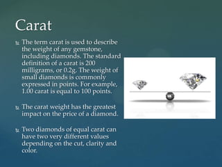 Diamond Facts | PPTX | Jewelry Making | Arts and Crafts