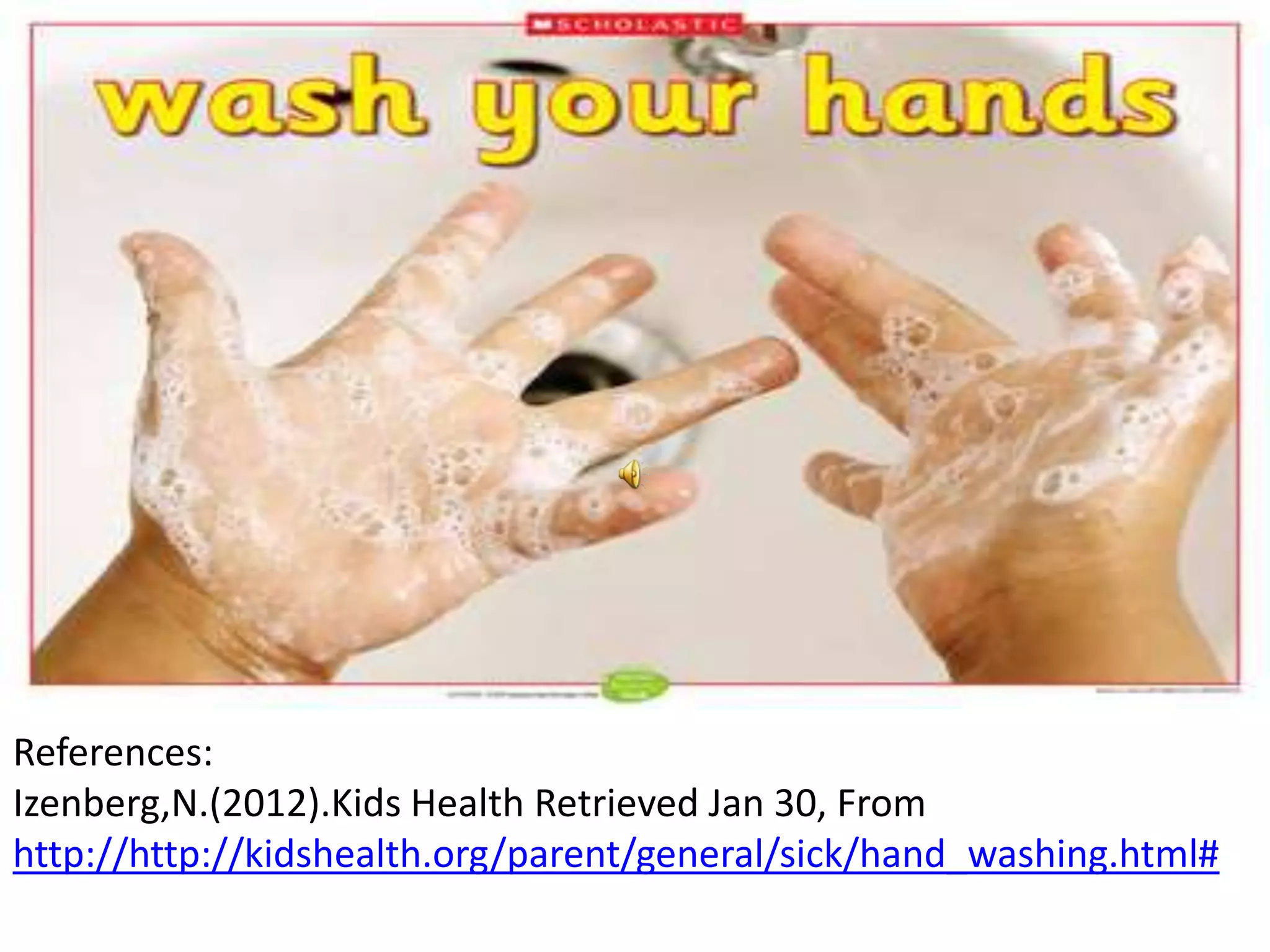 Have you washed your hands lately | PPTX
