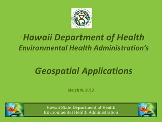 Hawaii Pacific GIS Conference 2012: GIS for Environmental, Community ...
