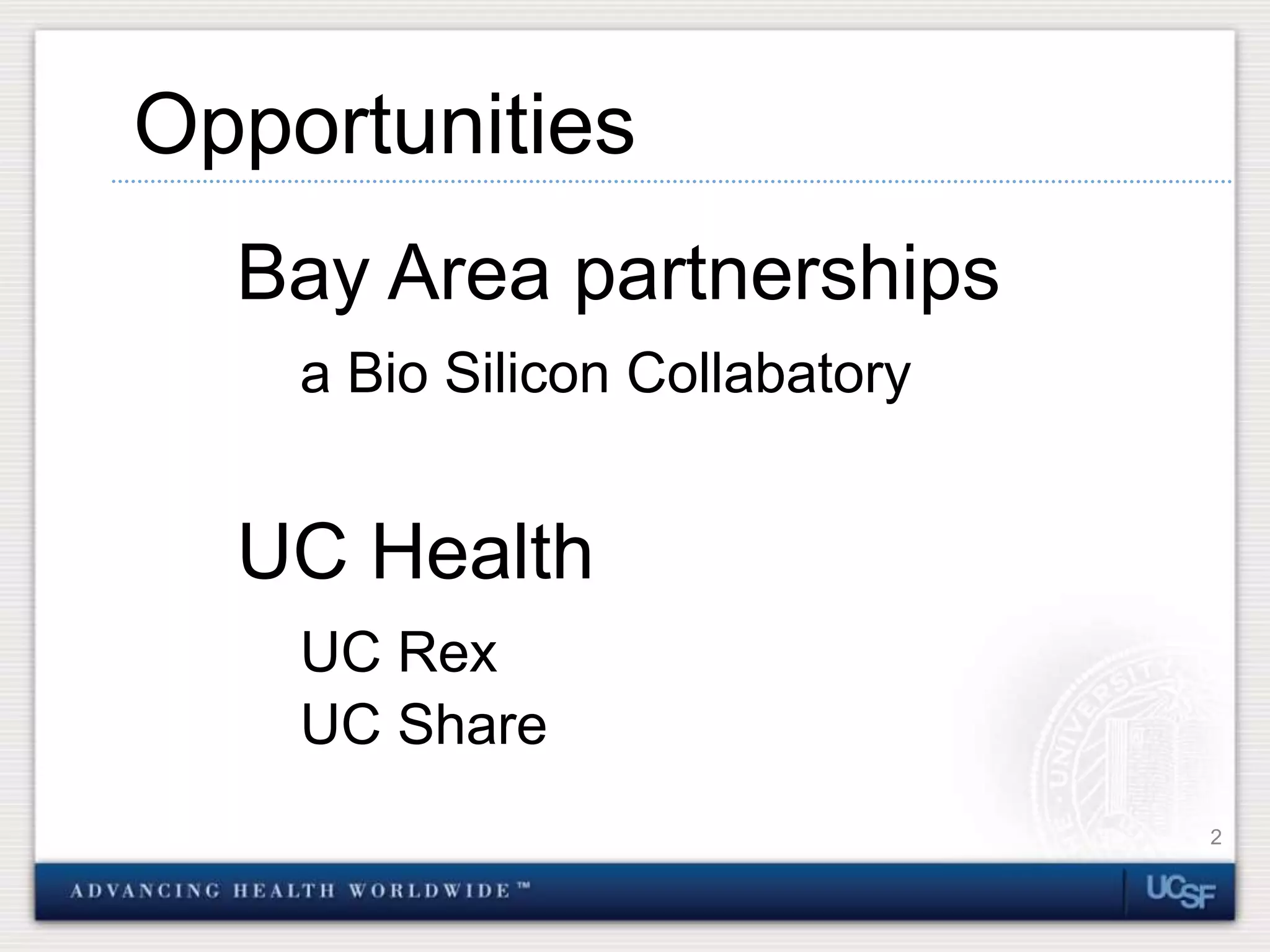 UCSF Informatics Day 2014 - Sam Hawgood, "Informatics at UCSF" | PPT