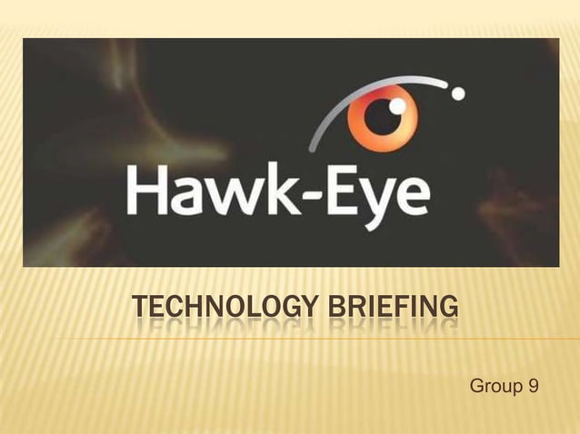 Hawk eye 1st-presentation | PPTX
